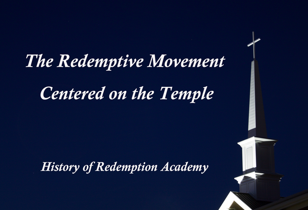 [구속사] The Redemptive Movement Centered on the Temple
